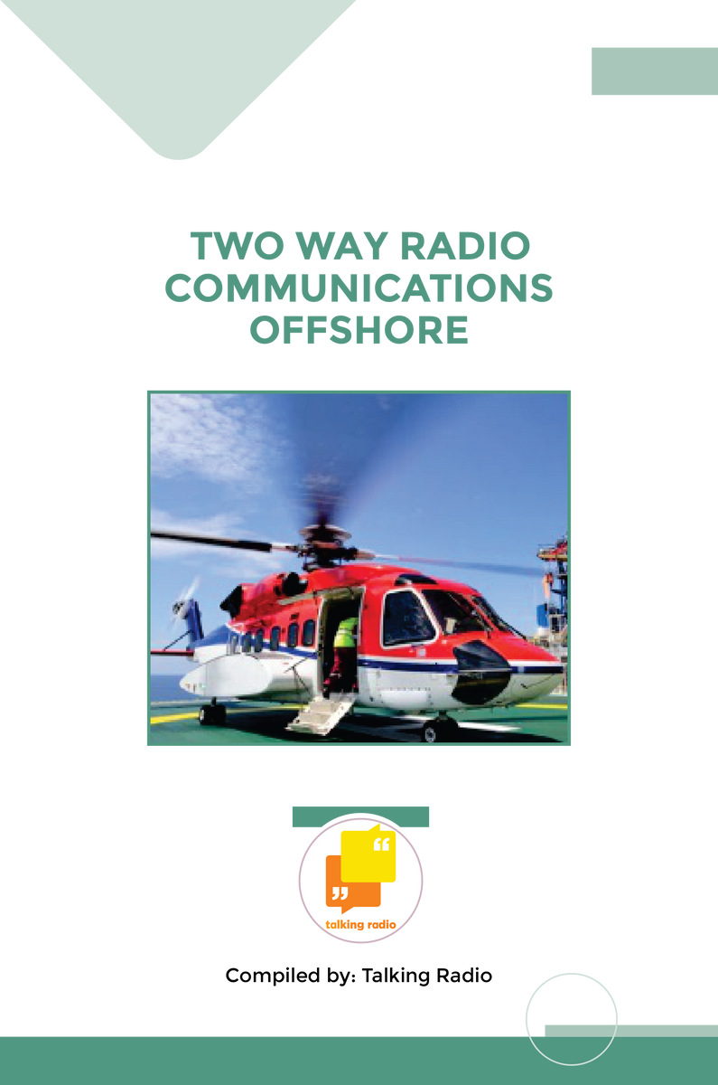 Two Way Radio Communications Offshore Handbook – talkingradio.net